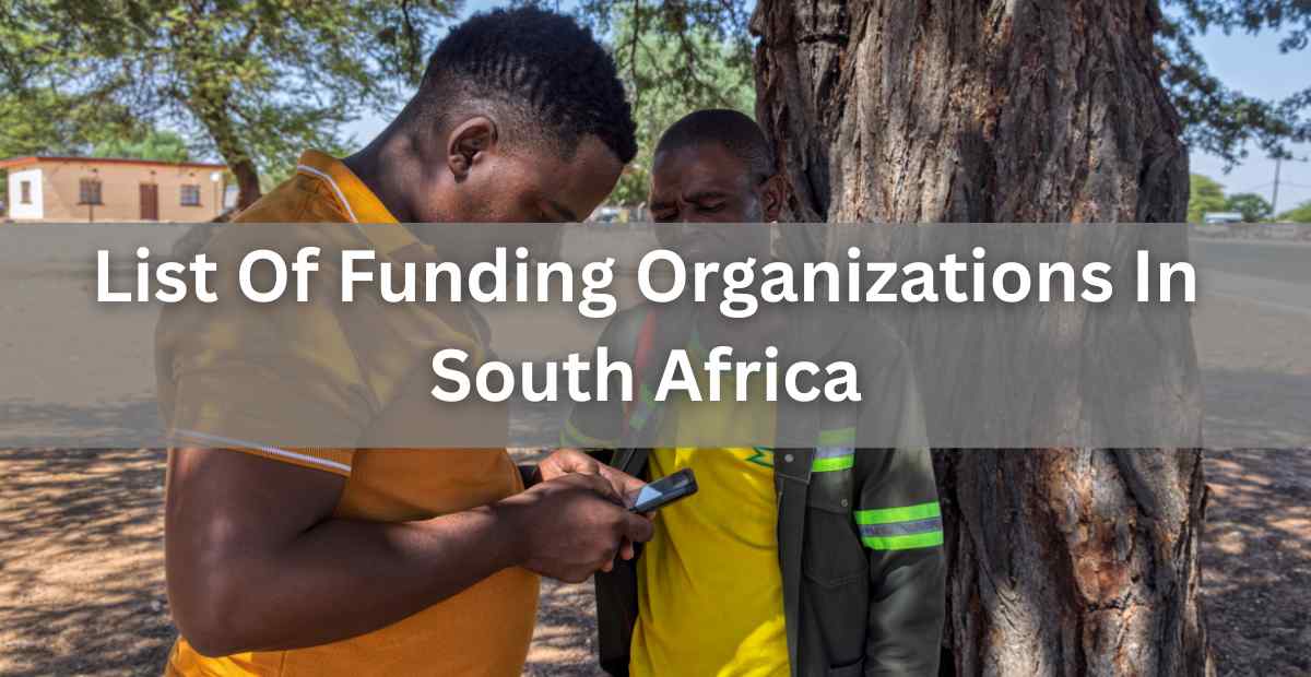 List Of Funding Organizations In South Africa: For NGOs, NPOs ...